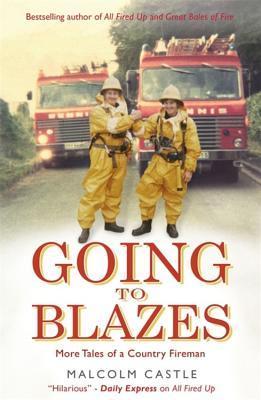 Going to Blazes by Malcolm Castle | Goodreads