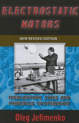 Electrostatic Motors: Their History, Types and Principles of Operation ...