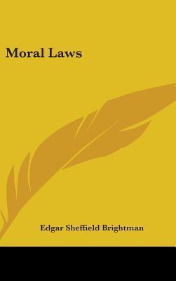 Moral Laws by Edgar Sheffield Brightman | Goodreads