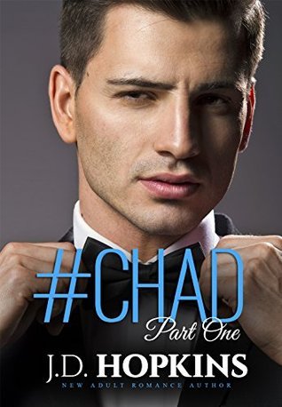 #Chad (Me, Myself & Sky Book 1) by J.D. Hopkins | Goodreads