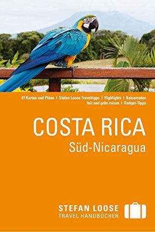 Stefan Loose Reiseführer Costa Rica by Julia Reichardt | Goodreads