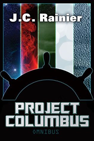 Project Columbus: Omnibus by J.C. Rainier | Goodreads