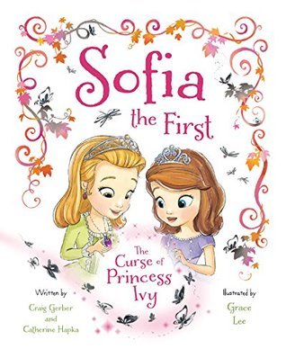 Sofia the First: The Curse of Princess Ivy (Disney Picture Book by ...