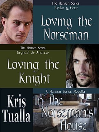 Loving the Norseman / Loving the Knight / In the Norseman's House ...