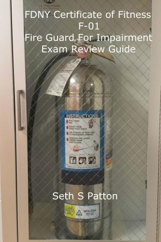 FDNY Certificate of Fitness F-01 Fire Guard For Impairment Exam Review ...