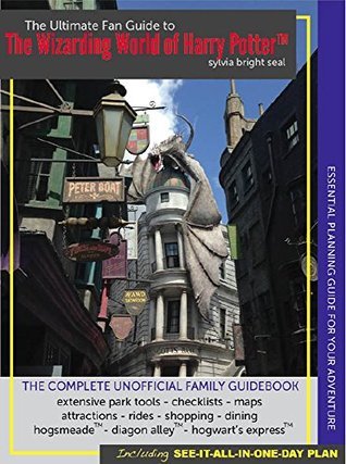 Ultimate Fan Guide to the Wizarding World of Harry Potter: Complete ...