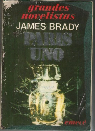 París Uno by James Brady | Goodreads