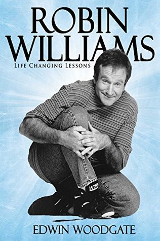Robin Williams: Robin Williams Life Changing Lessons! Robin Williams ...