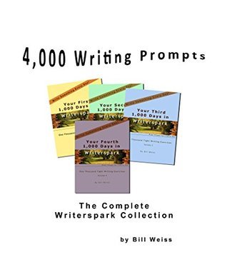 4,000 Creative Writing Prompts to Unstick Your Brain: 4,000 Creative writing prompts to end ...