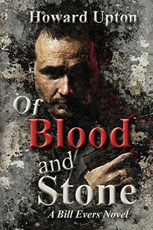 Of Blood and Stone by Howard Upton | Goodreads