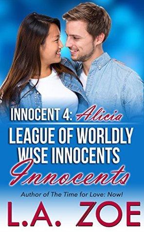 Innocent 4: Alicia (League of Worldly Wise Innocents) by L.A. Zoe ...