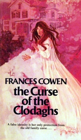 The Curse of the Clodaghs by Frances Cowen | Goodreads