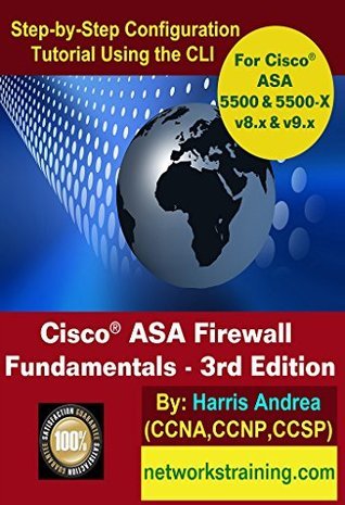 Cisco ASA Firewall Fundamentals: Step-By-Step Practical Configuration ...