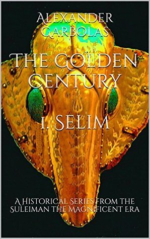 Magnificent Era 1: Selim the Grim: An oriental "Game of Thrones" based ...