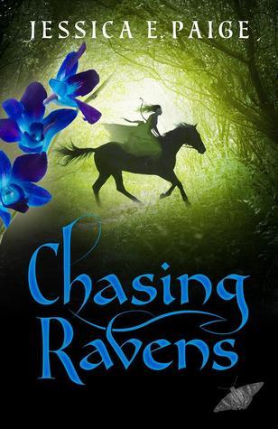 Chasing Ravens by Jessica E. Paige | Goodreads