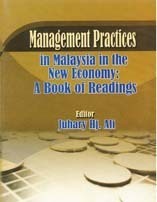 Management Practices In Malaysia In The New Economy: A Book Of by Ab ...