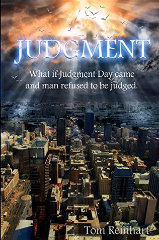 Judgment by Tom Reinhart | Goodreads