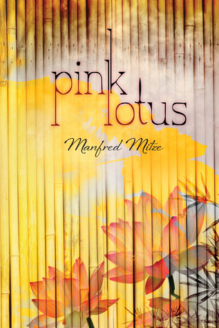 Pink Lotus by Manfred Mitze | Goodreads