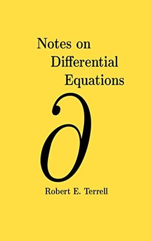 Notes on Differential Equations by Robert Terrell | Goodreads