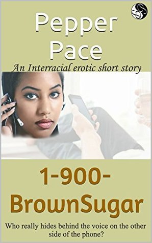 1-900-Brown Sugar by Pepper Pace | Goodreads