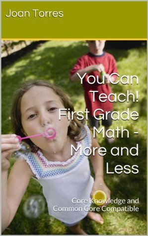 1st Grade Math - Concepts of Less and More: You Can Teach! First Grade ...