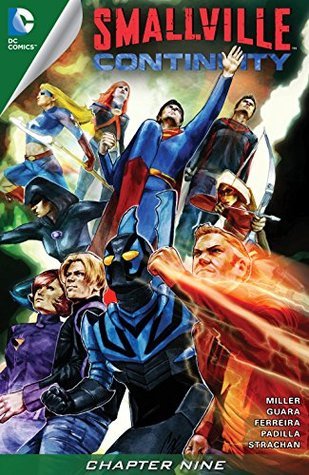 Smallville: Continuity #9 (Smallville Season 11: Continuity by Bryan Q ...