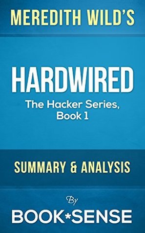 Hardwired: by Meredith Wild (The Hacker Series, Book 1) - Novel Buddy ...
