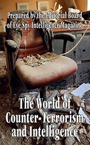 The World of Counter-Terrorism and Intelligence by Mark Birdsall ...