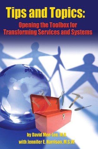 Tips and Topics by David Mee-Lee | Goodreads