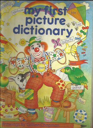 My First Picture Dictionary by Rh Value Publishing | Goodreads