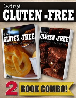Your Favorite Foods - All Gluten-Free Part 1 and Your Favorite Foods ...
