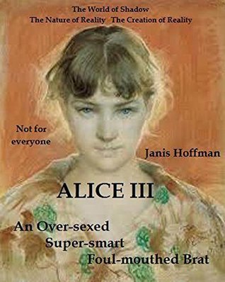 Alice III by Janis Hoffman | Goodreads