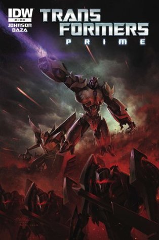 Transformers: Prime #3 (of 4) by Mike Johnson | Goodreads