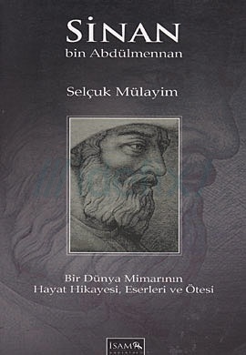 Sinan Bin Abdülmennan by Selçuk Mülayim | Goodreads