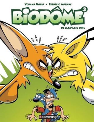 De mauvais poil (Biodôme, tome 3) by Frédéric Antoine | Goodreads