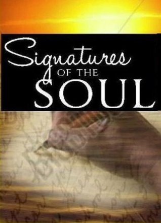 Signatures of the Soul by Michael Johnson | Goodreads