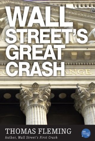 The Great Crash (The Thomas Fleming Library) by Thomas Fleming | Goodreads