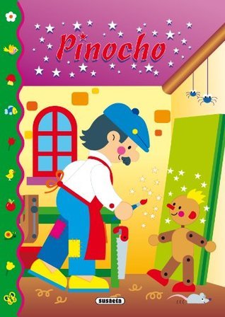 Pinocho (Spanish Edition) by Susaeta Ediciones | Goodreads