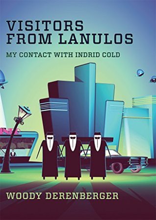 Visitors From Lanulos: My Contact With Indrid Cold: [Large Format ...