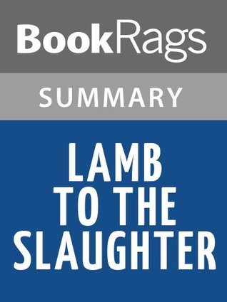 Summary & Study Guide Lamb to Slaughter by Roald Dahl by BookRags ...