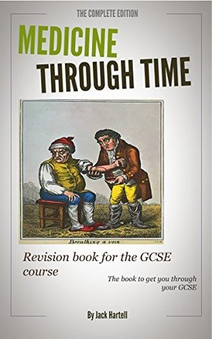 Medicine Through Time UPDATED EDITION: Revision book for GCSE History ...