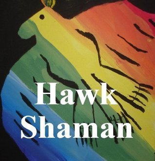 Hawk Shaman by K.C. Collier | Goodreads