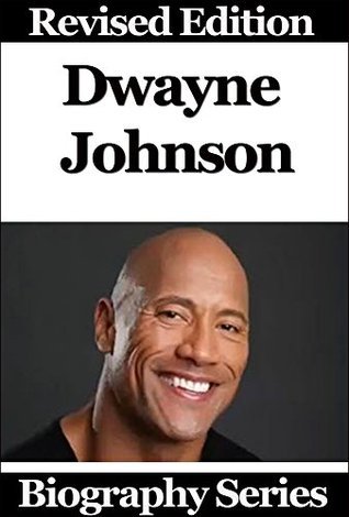 Dwayne Johnson by Biography Series | Goodreads
