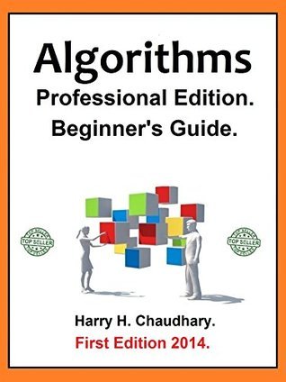 Algorithms: Professional Edition. Beginner's Guide by Harry H ...