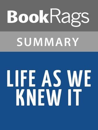 Summary & Study Guide Life as We Knew It by Susan Beth Pfeffer by ...