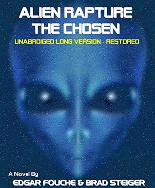 Alien Rapture - The Chosen (Unabridged): Unabridged Long Version ...