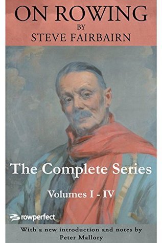 Steve Fairbairn On Rowing - The Complete Series by Steve Fairbairn ...