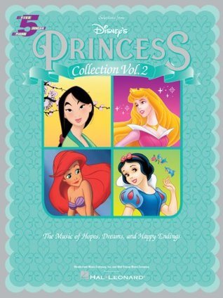 Selections from Disney's Princess Collection Vol. 2 Songbook: The Music ...
