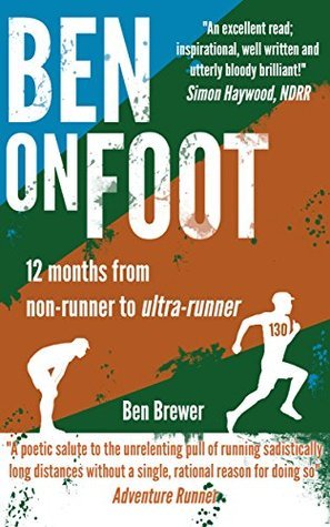 Ben on Foot by Ben Brewer | Goodreads