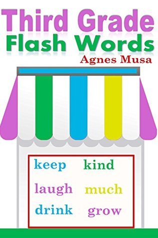 Third Grade Flash Words (Dolch List Flash Words Book 5) by Agnes Musa ...